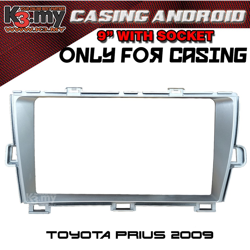 Toyota Prius 2009 2010 2011 2012 9'' Android Casing With Socket ...