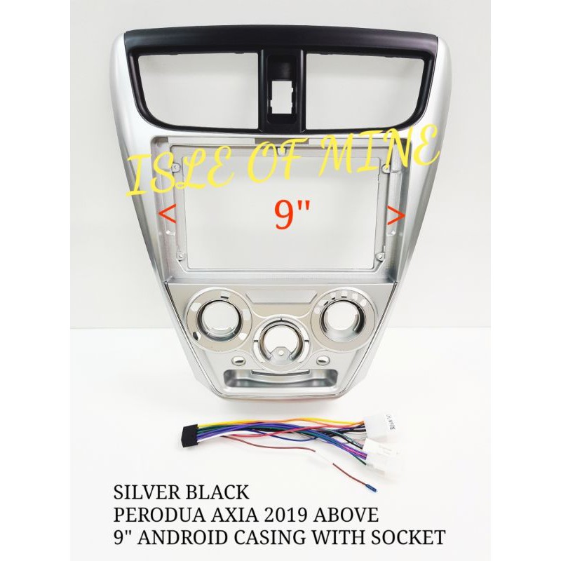 PERODUA AXIA 2019 ABOVE 9" SILVER ANDROID CASING WITH SOCKET | Shopee ...