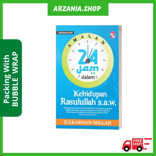 Buku Amalan 24 Jam dalam Kehidupan Rasulullah s.a.w. Edisi Kemas Kini ...