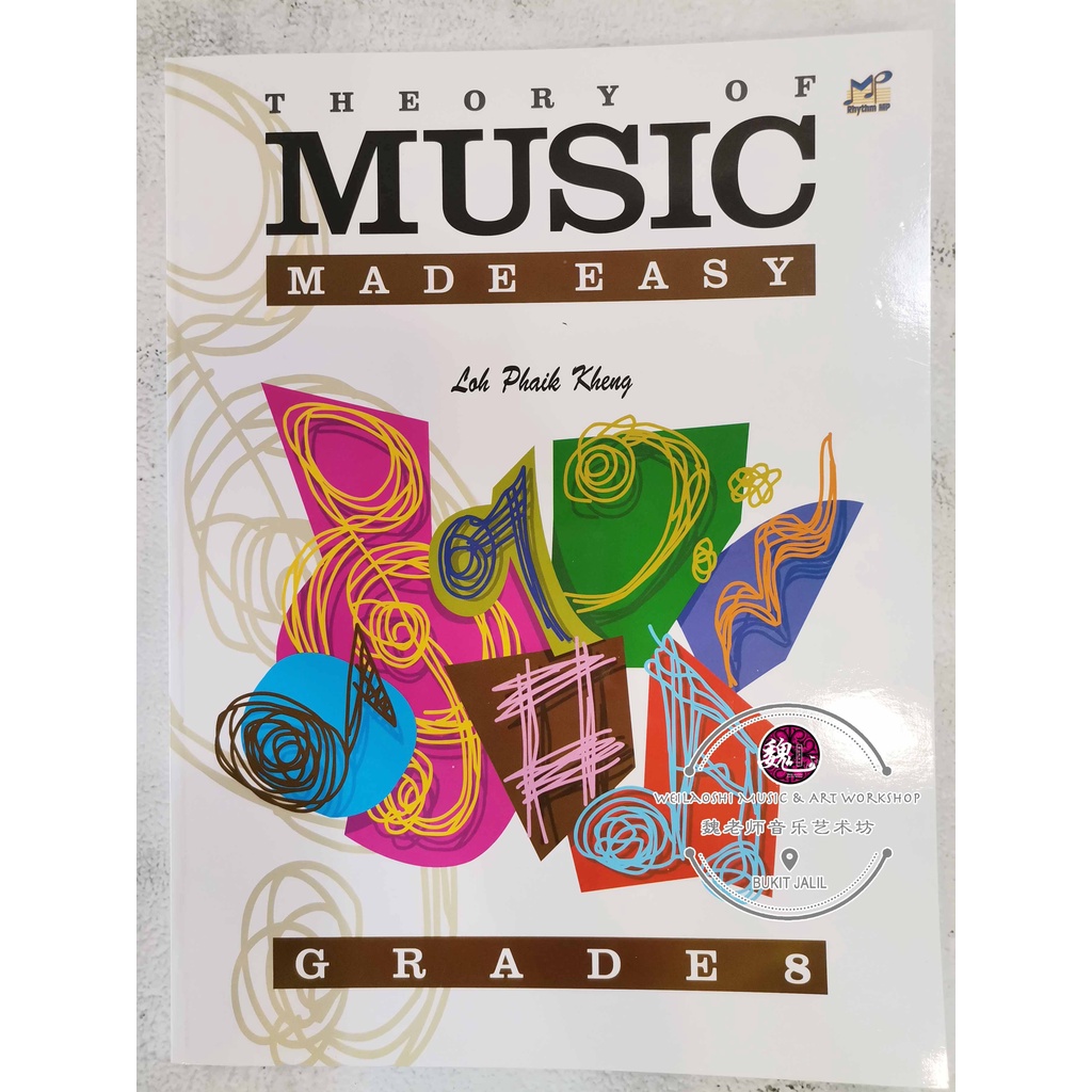 Theory of Music Made Easy Grade 8 Music Book Rhythm MP by Loh Phaik ...
