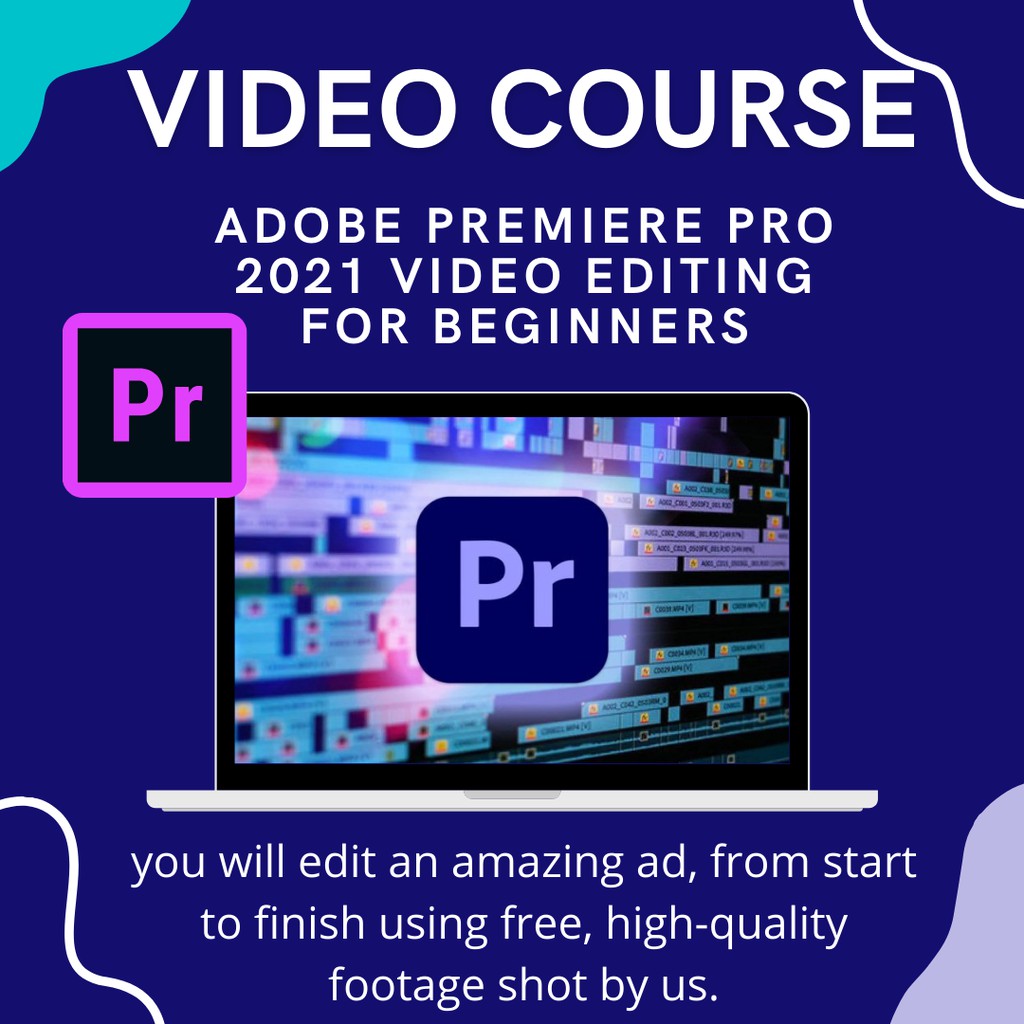 [VIDEO COURSE] Adobe Premiere Pro 2021 Video Editing for Beginners ...