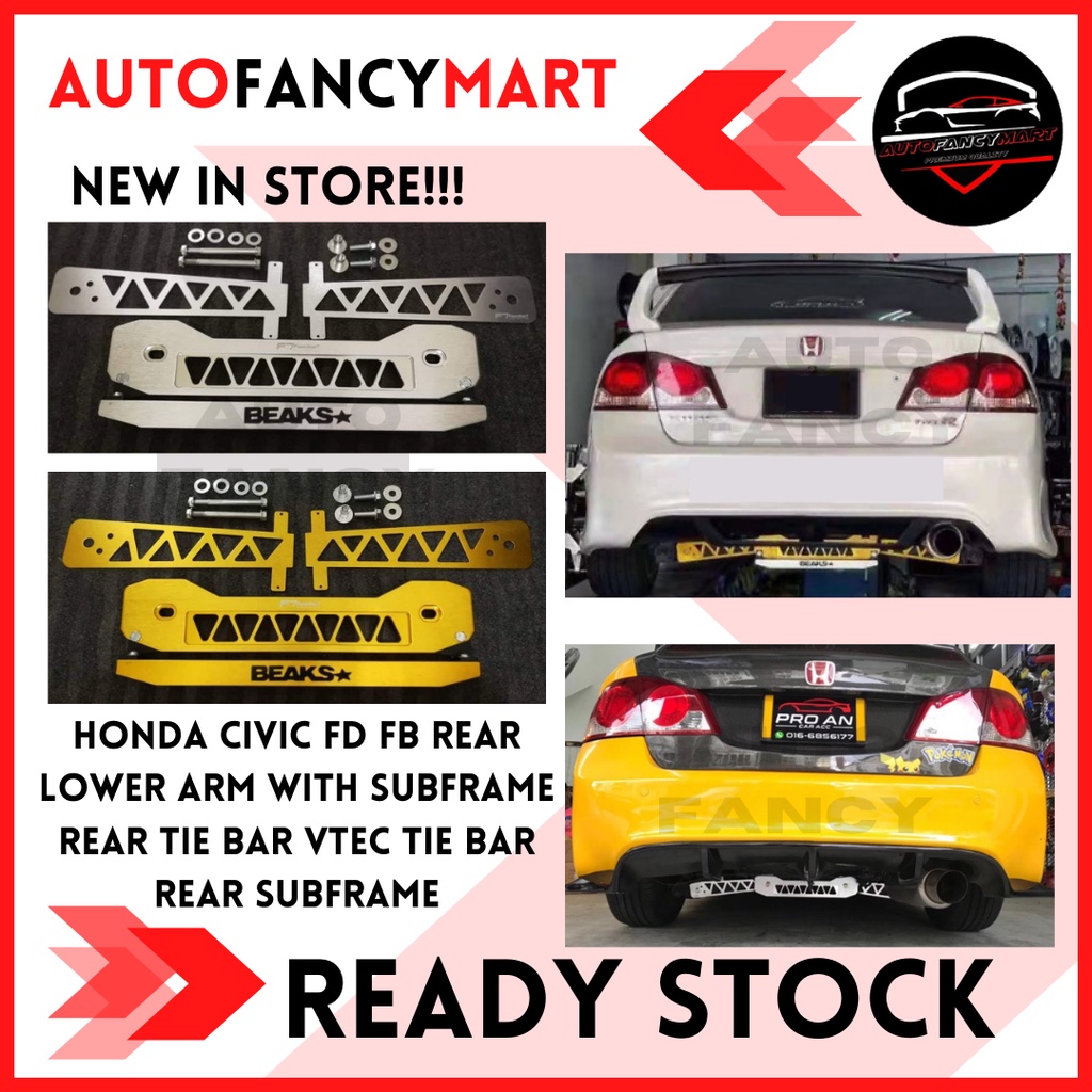 HONDA CIVIC FD FB REAR LOWER ARM WITH BEAKS BAR , SUBFRAME BAR , LOWER ...