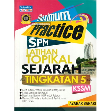 PDS MAXIMUM PRACTICE SPM LATIHAN TOPIKAL SEJARAH TINGKATAN 5 KSSM ...