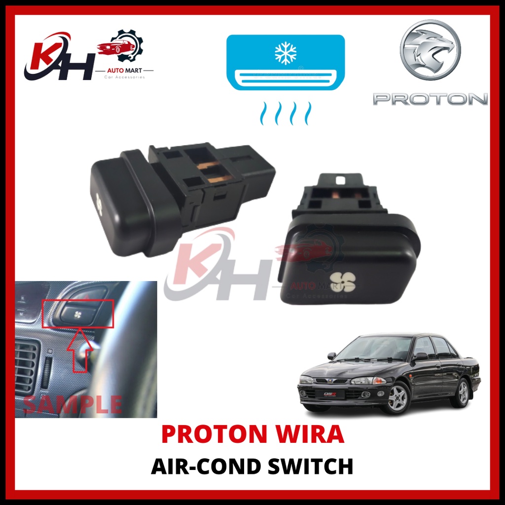 PROTON WIRA SATRIA PUTRA Air Cond Switch Button (OEM) Aircond On Off ...