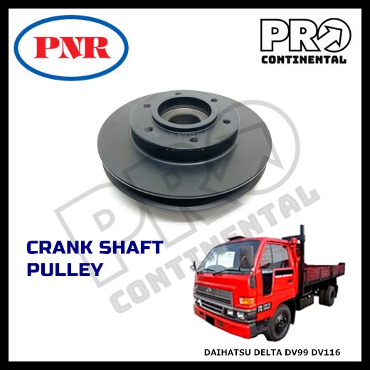 PNR DAIHATSU DELTA LORRY DV99 DV116 ENGINE CRANK SHAFT MAIN PULLEY ...