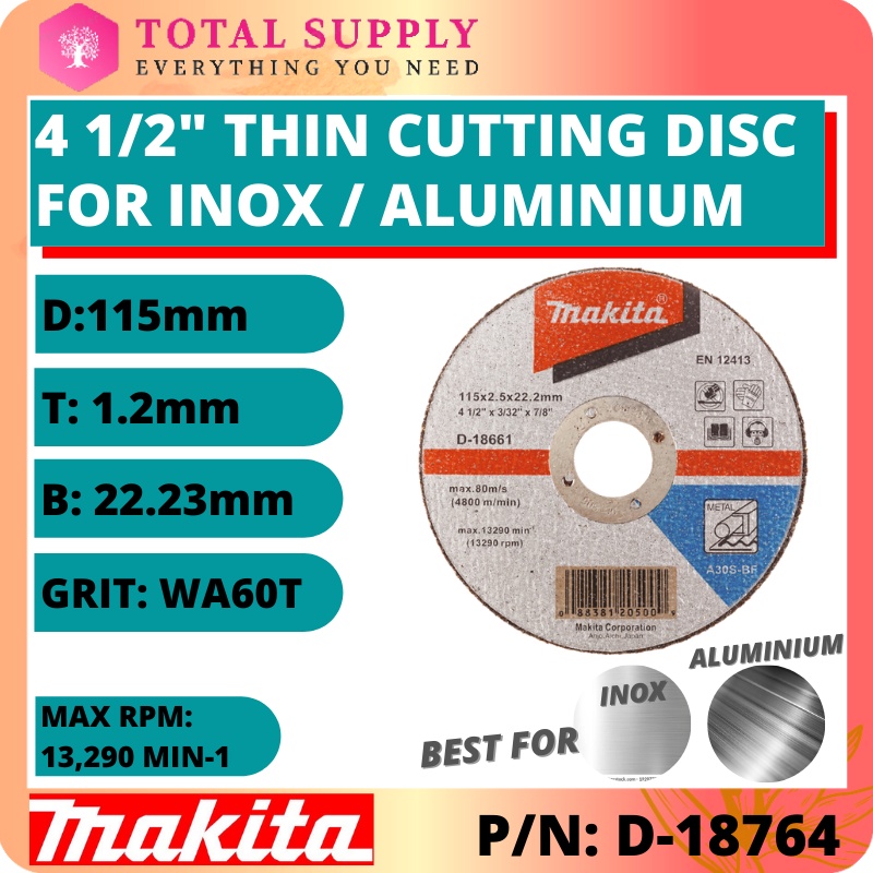 D-18764 MAKITA 115MM 4" 1/2 THIN CUTTING DISC WHEEL FOR ALUMINIUM ...