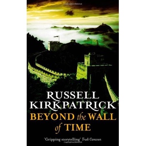 [BnB] Beyond the Wall of Time by Russell Kirkpatrick (Condition: Good ...