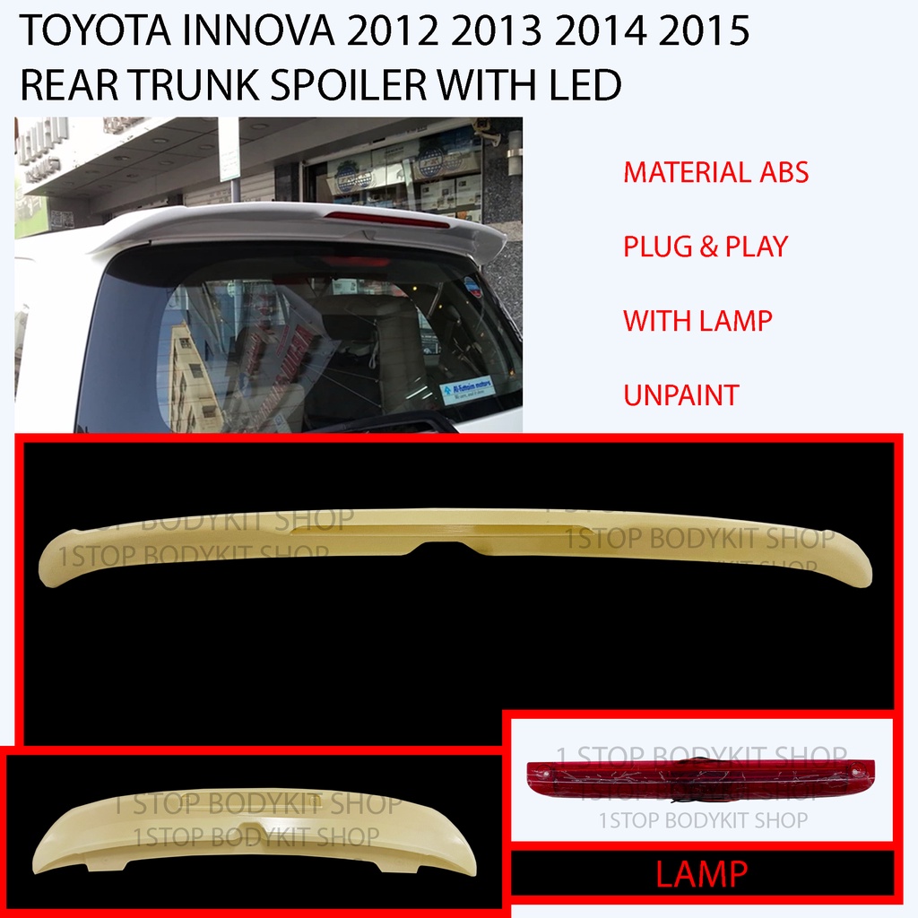 TOYOTA INNOVA 2012-2015 REAR TRUNK SPOILER WITH LED ABS SKIRT LIP ...