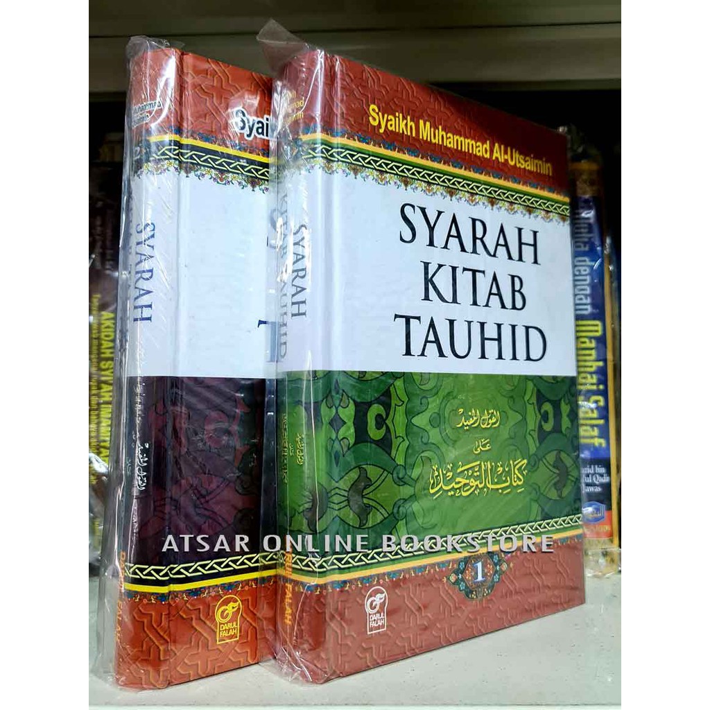 Syarah Kitab Tauhid oleh Syaikh Utsaimin rahimahullah / lengkap 2 jilid ...