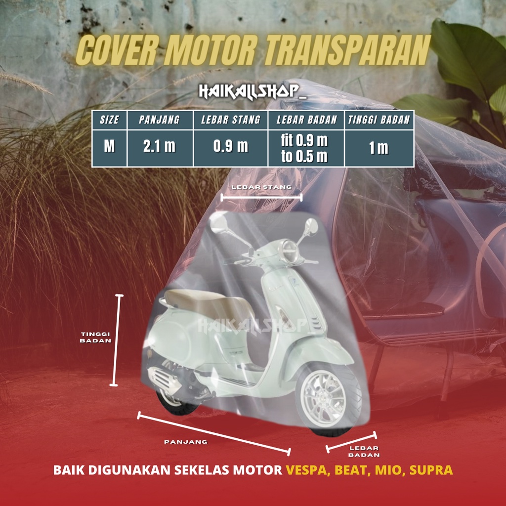 Transparent Vespa, Mio, Beat, Scoopy, Fino, Supra, Jupiter, Skywave, X-ride, Sonic, Revo, Blade ...