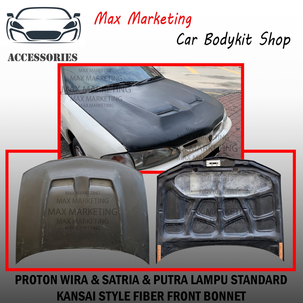 PROTON WIRA & SATRIA & PUTRA LAMPU STANDARD KANSAI STYLE FRONT BONNET FIBER SKIRT LIP BODYKIT ...