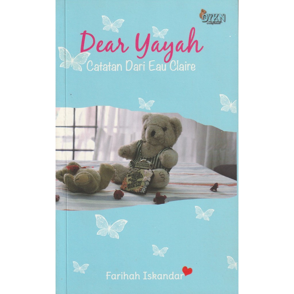 CLEARANCE: Dear Yayah Catatan Dari Eau Claire @ Farihah Iskandar Novel ...