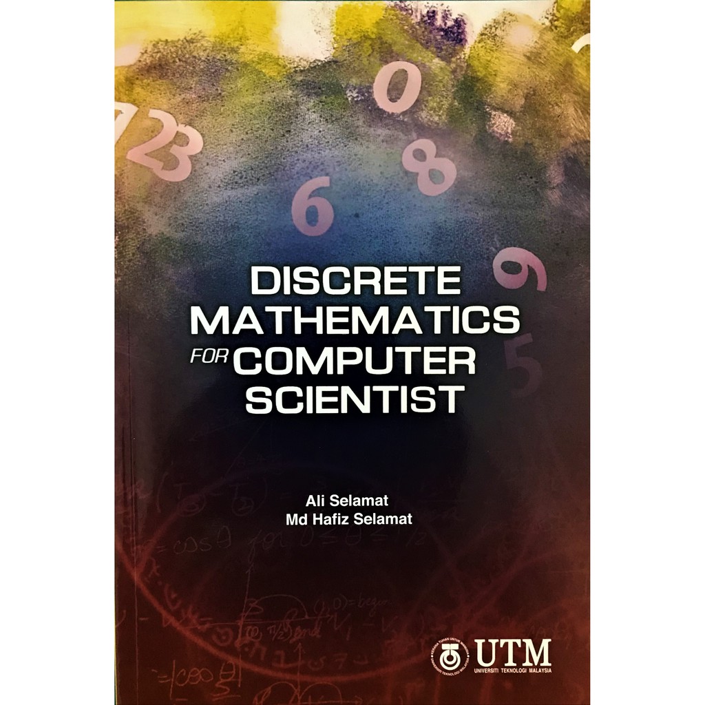Discrete Mathematics for Computer Scientist | Ali Selamat & Md Hafiz ...