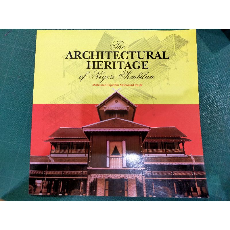 ZBH. The Architectural Heritage of Negeri Sembilan. Mohamad Tajuddin ...