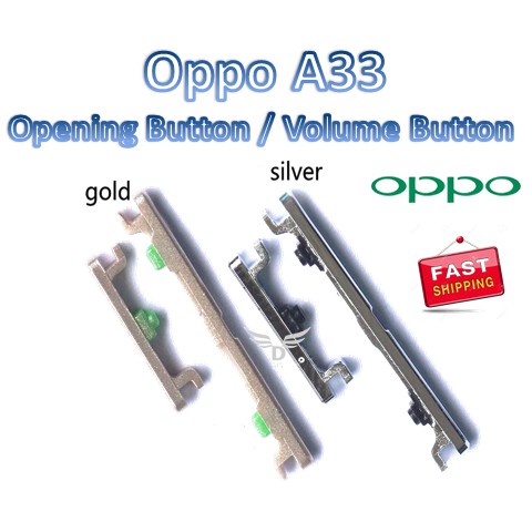 OPPO A33 - ON OFF OPENING + VOLUME BUTTON ( SILVER & GOLD ) | Shopee ...
