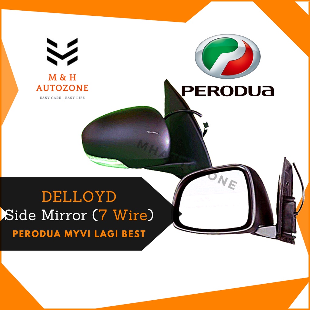 PERODUA MYVI LAGI BEST SIDE MIRROR DELLOYD (7 WIRE) | Shopee Malaysia