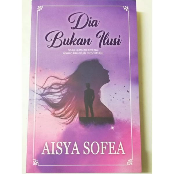 DIA BUKAN ILUSI - AISYA SOFEA | Shopee Malaysia