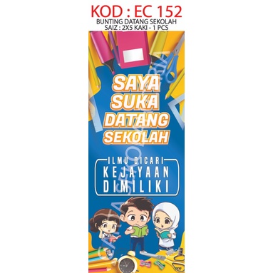Bunting Program Saya Suka Datang Sekolah | Shopee Malaysia