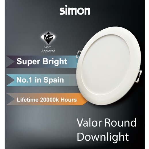 Simon - Valor Round LED Downlight (SIRIM Approved) 1 Year Warranty ...