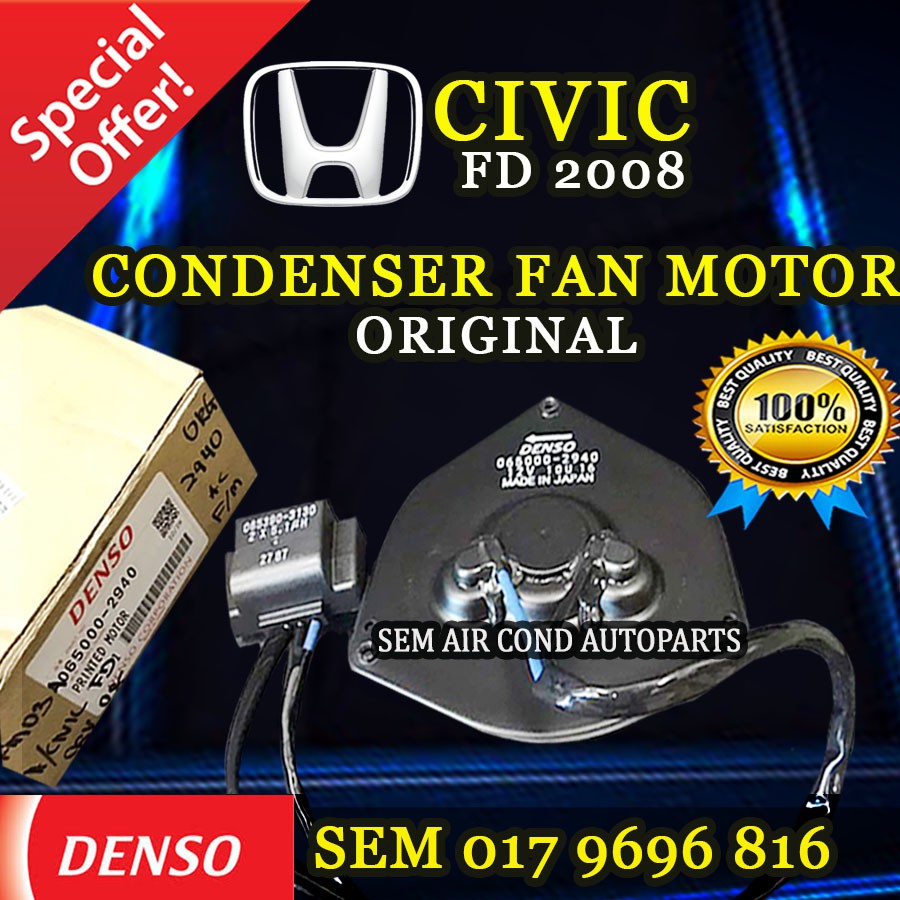 HONDA CIVIC FD OLD MODEL 2008 YEAR ORIGINAL DENSO CONDENSER FAN MOTOR (CAR AIRCOND SYSTEM) 2940 ...