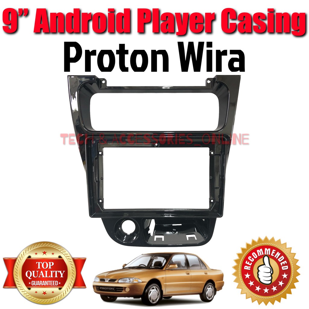 Proton Wira 9 inch Android Player Casing - Proton Wira (9 inch ...