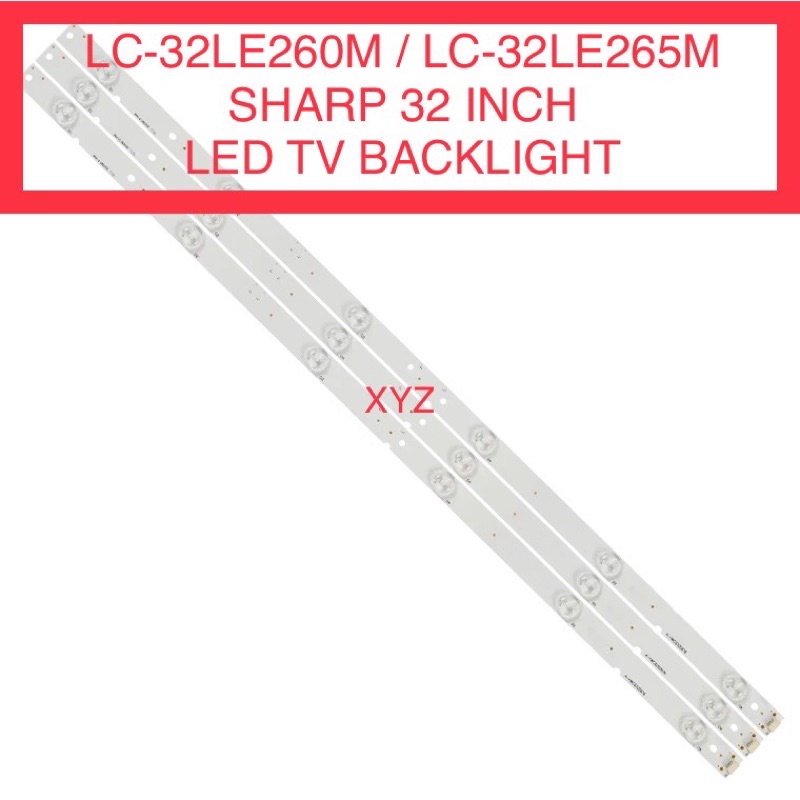 LC-32LE260M / LC-32LE265M SHARP 32 INCH LED TV BACKLIGHT 32”32LE260M ...