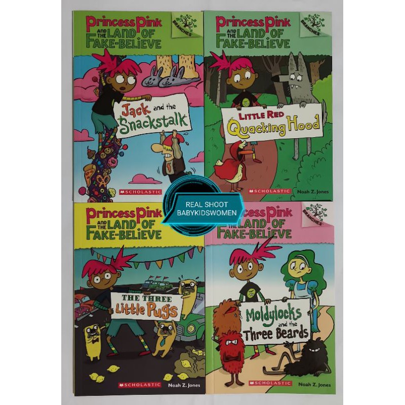 Scholastic Branches: Princess Pink and the Land of Fake-Believe (4Books ...