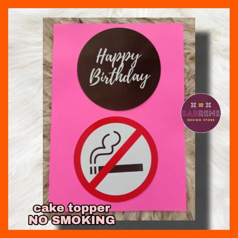 NO SMOKING CAKE TOPPER READY STOCK | Shopee Malaysia