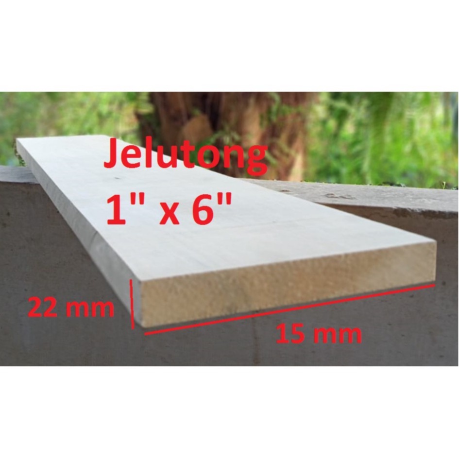 Jelutong wood/ kayu jelutong 1" x 6" [Tebal 26mm x Lebar 150mm) x ...