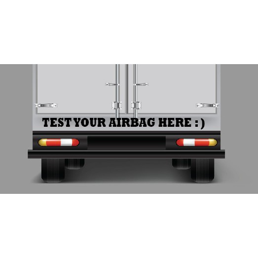 TEST YOUR AIRBAG STICKER LORI,STICKER LORRY,STICKER KERETA,STICKER ...