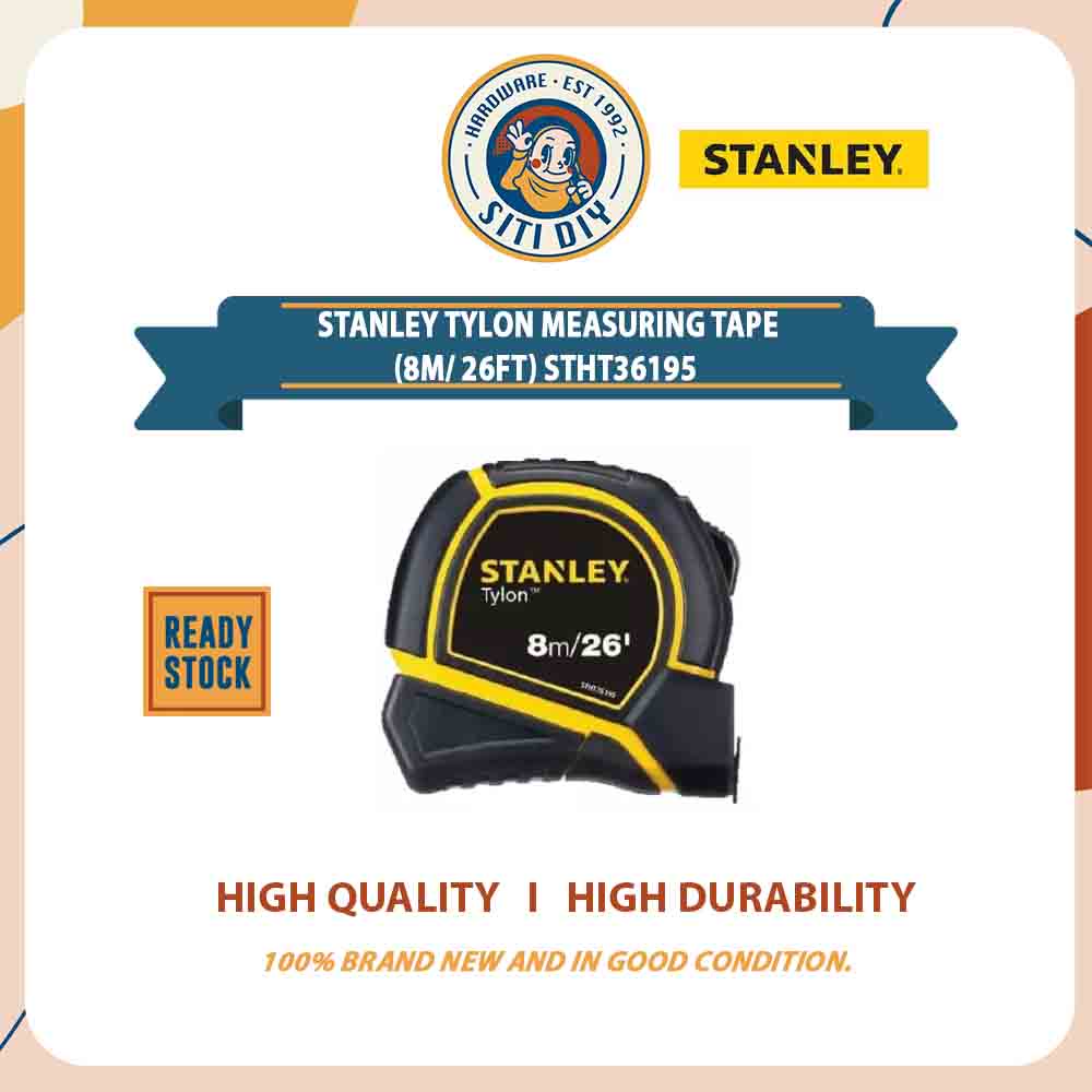 STANLEY Tylon™ MEASUREMENT TAPE STHT36195 8M/26ft / Stanley Tylon Tali ...