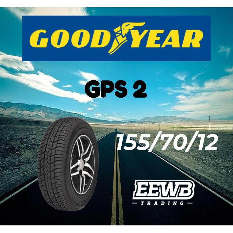 (POSTAGE) 155/70/12 GOODYEAR GPS2 2024 NEW CAR TIRES TYRE TAYAR ...