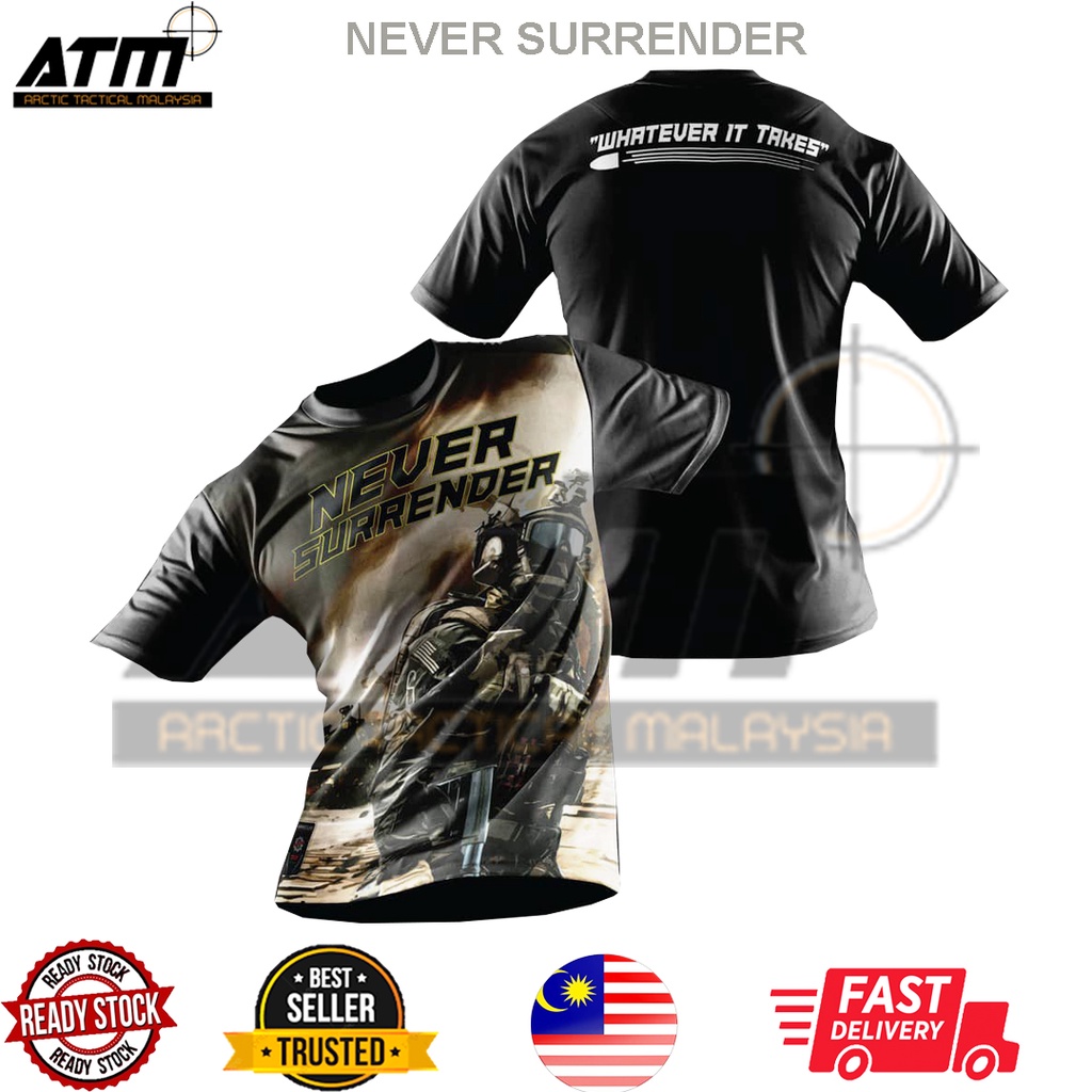 ARCTIC TACTICAL MALAYSIA BAJU TACTICAL NEVER SURRENDER MICROFIBER ...
