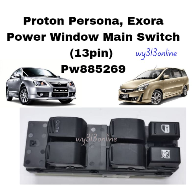 Proton Persona, Exora Power Window Switch Main 13pin Pw885269 (1pc ...