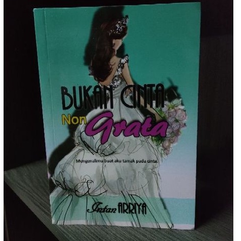 🎀READY STOCK🎀 NOVEL CINTA NON GRATA KARYA INTAN ARRIYA (ADA SIGN ...