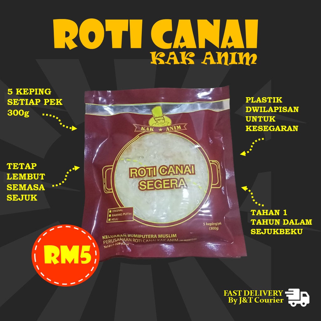 (300g) ROTI CANAI SEGERA Perusahaan Roti Canai Kak Anim (Kluang ...