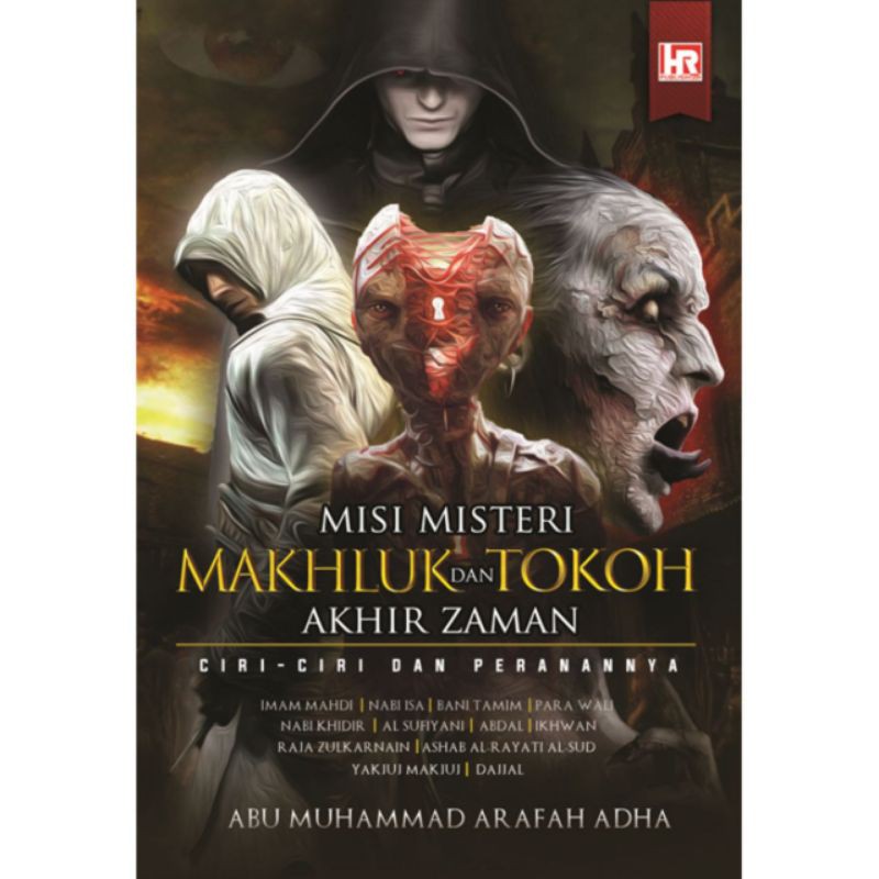 Buku Misi Misteri Makhluk dan Tokoh Akhir Zaman : Ciri ciri dan ...