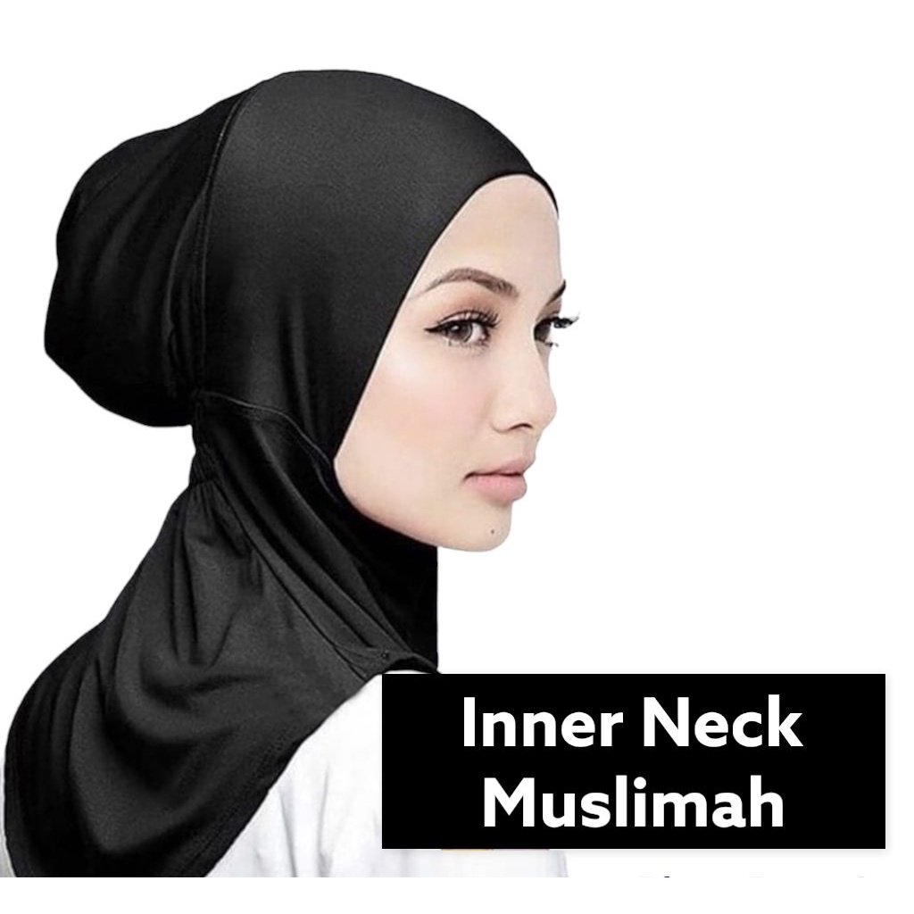 INNER NECK MUSLIMAH EXCLUSIVE ( INNER NINJA) | Shopee Malaysia