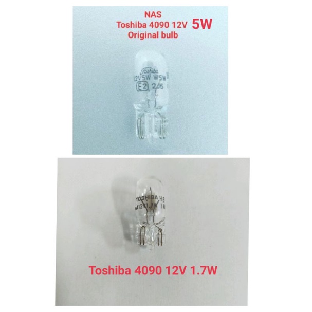 TOSHIBA ORIGINAL T10 / 4090 12V W5W 5W / 4090 12V 1.7W BULB ,MENTOL ...