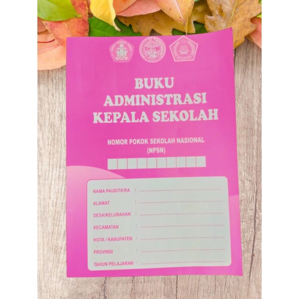 Original Principal Administration Book For Kindergarten paud Latest ...