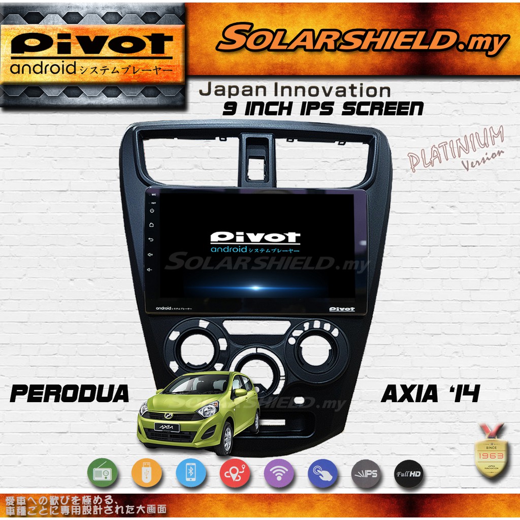 Perodua Axia 2014 2015 2016 2017 2018 PIVOT Android Player With Casing ...
