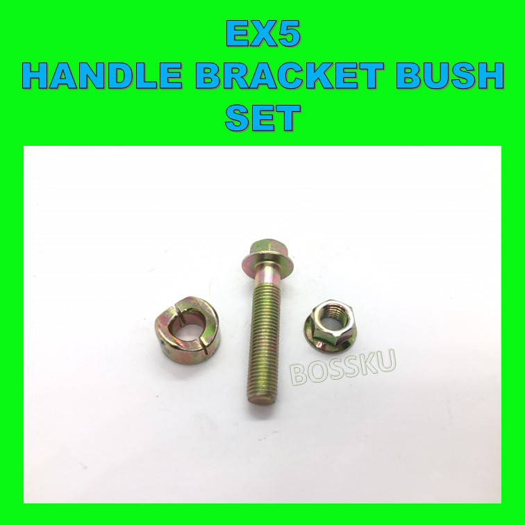EX5 HANDLE BRACKET BOLT EX5 HANDLE BRACKET BUSH EX5 HANDLE BRACKET ...