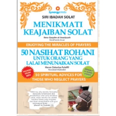 Menikmati Kejaiban Solat & 50 Nasihat Rohani Untuk Orang Yang Lalai ...