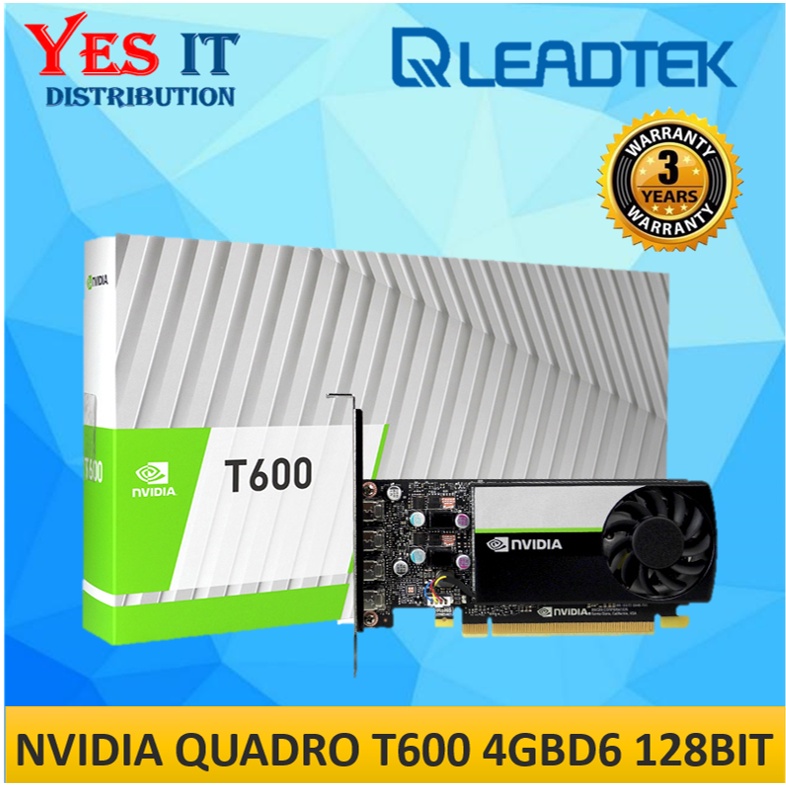 LT-QUADRO T600 NVIDIA QUADRO T600 4GBD6 128BIT Professional Graphic ...