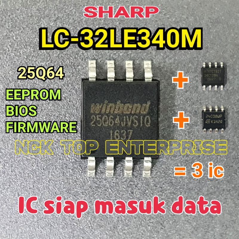 SHARP LC-32LE340M EEPROM / BIOS / FIRMWARE 25Q64 + 24C128 + 24C08 LC32LE340M / LC32LE340 / LC ...