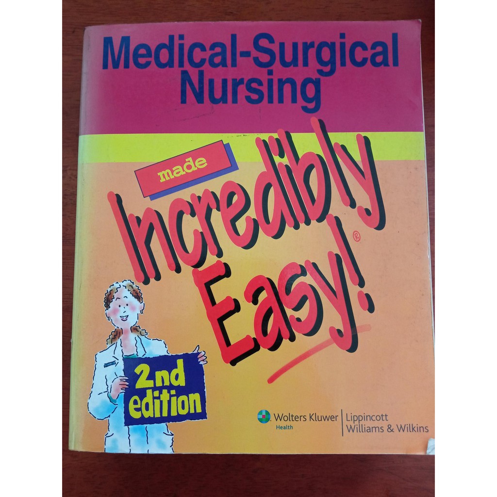 Made Incredibly Easy!Medical-Surgical Nursing 2th Edition-USED | Shopee ...