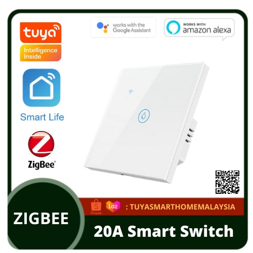 [TUYA] 20A Smart Zigbee Switch (High Quality, Work with Amazon Alexa ...