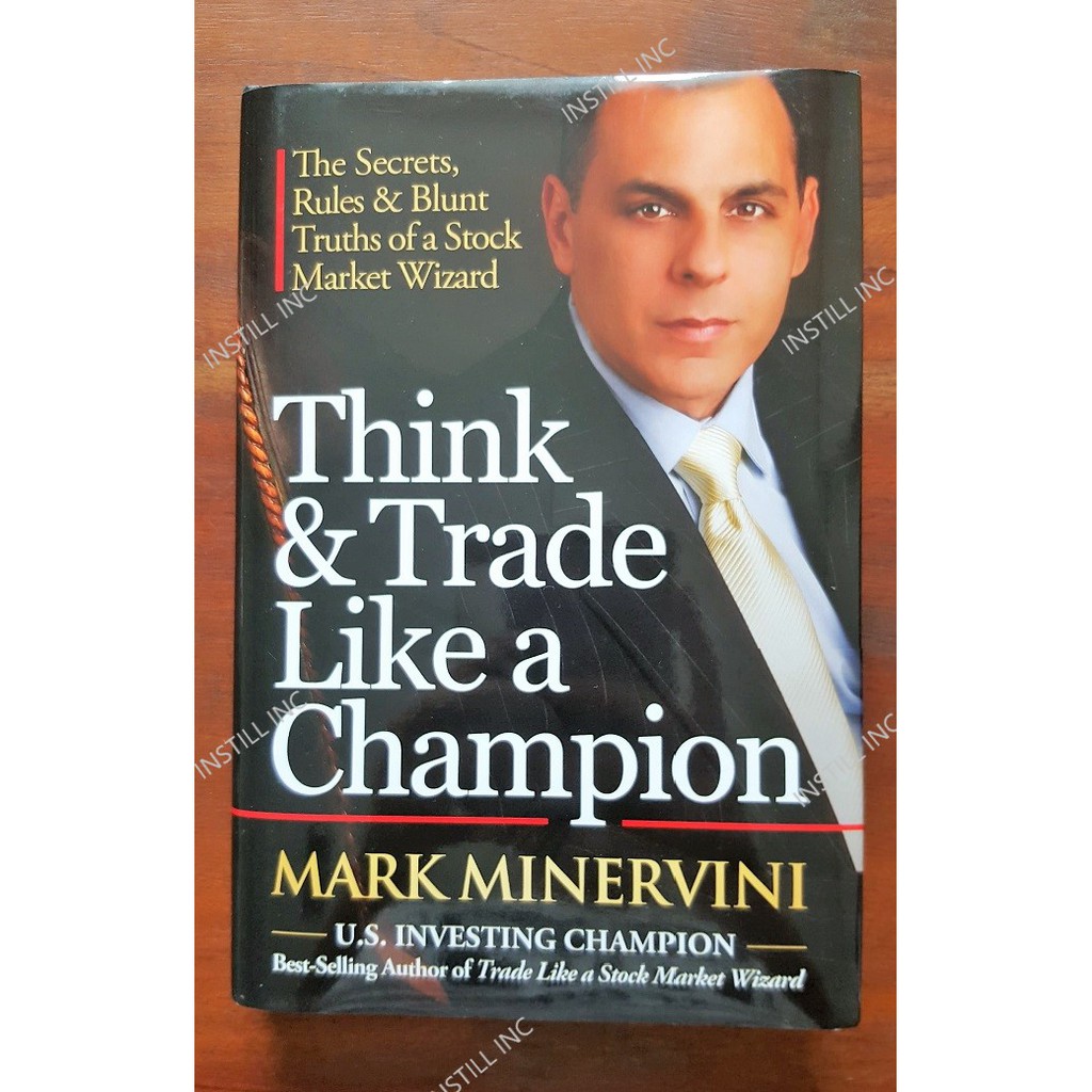 Think and Trade Like a Champion by Mark Minervini | Shopee Malaysia