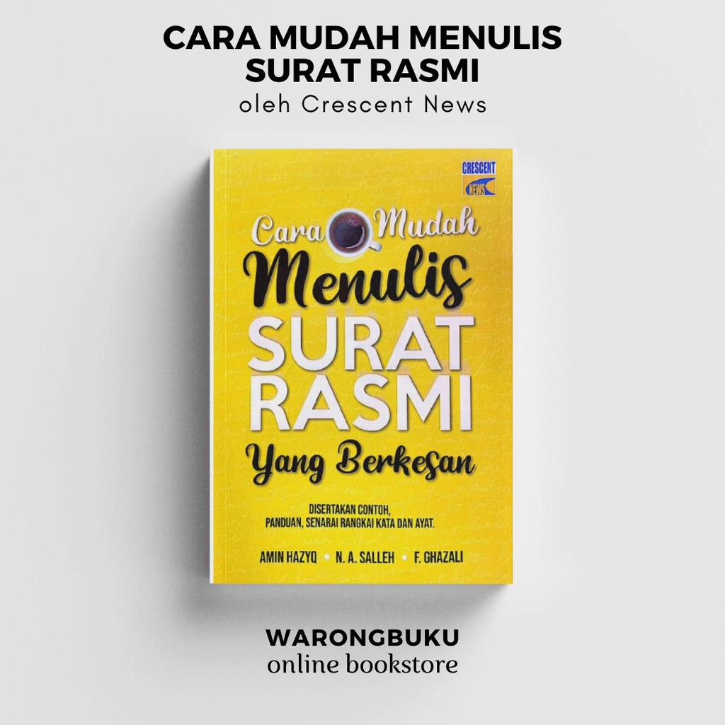 Crescent News - Cara Mudah Menulis Surat Rasmi Yang Berkesan (2022 ...