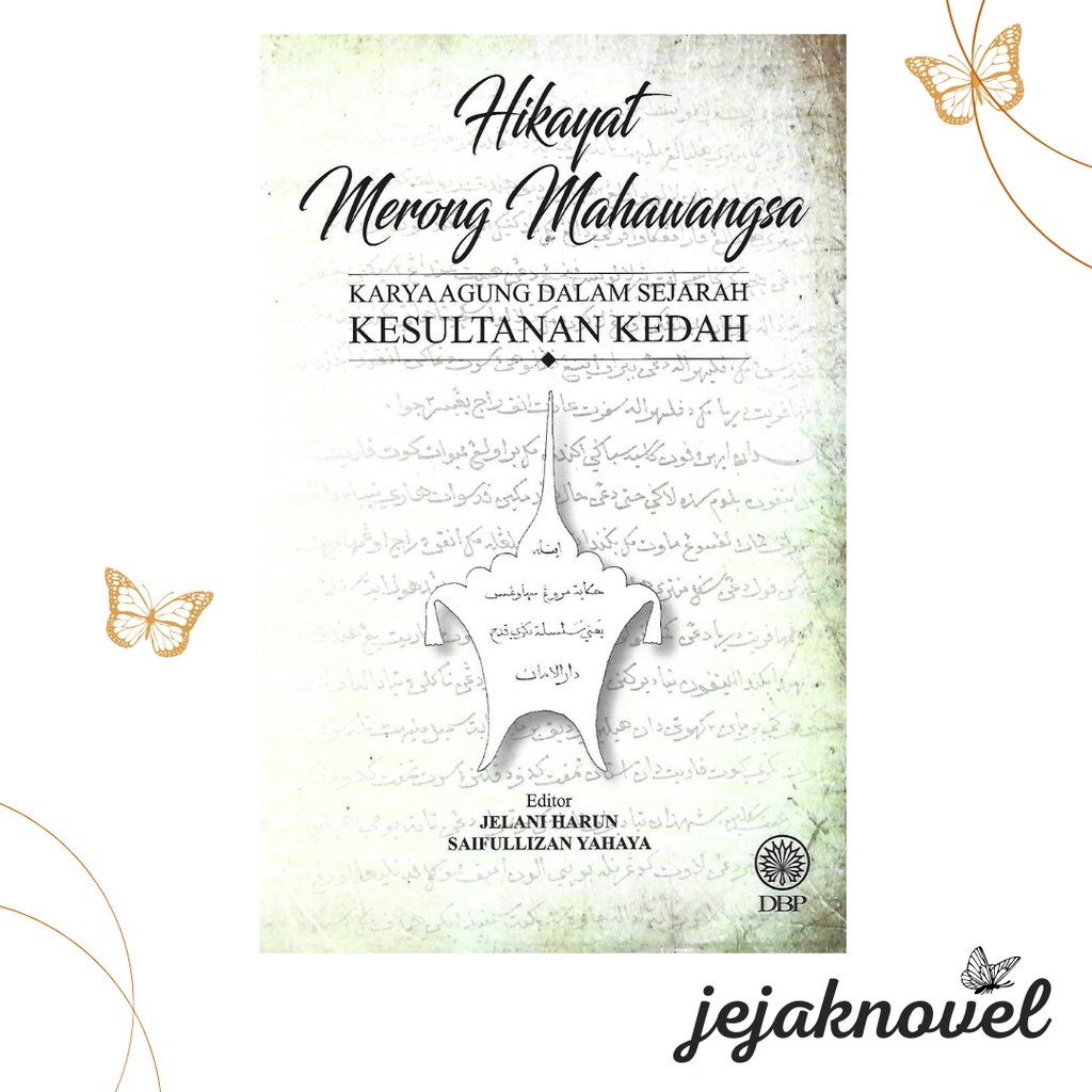 Hikayat Merong Mahawangsa: Karya Agung Dalam Sejarah Kesultanan Kedah ...